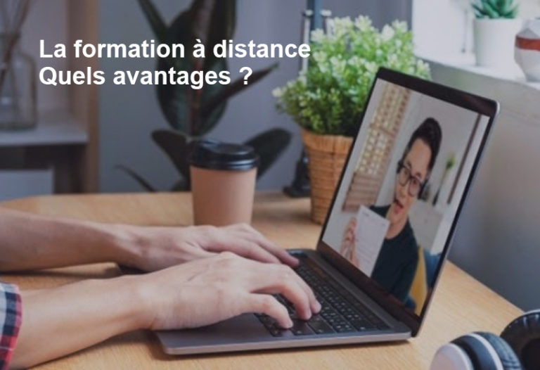 La formation à distance, quels avantages ? - Digital Formations